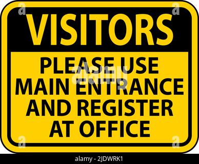 Please use main entrance notice sign. Store safety signs and symbols ...
