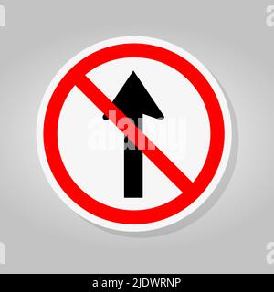 Do Not Go Straight Traffic Sign Isolate On White Background,Vector ...