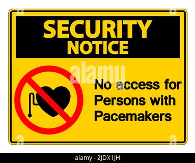 Notice No Access For Persons With Pacemaker Symbol Sign Isolate On ...