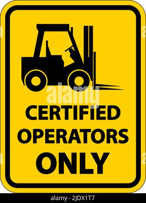 Certified Operators Only Label Sign On White Background Stock Vector ...