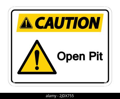 Caution Open Pit Symbol Sign Isolate On White Background,Vector ...
