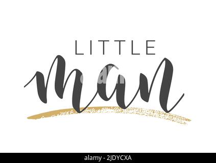 Little man vector handwritten calligraphy baby boy lettering text ...