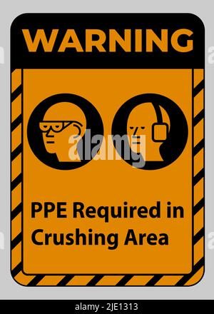 Warning Sign PPE Required In Crushing Area Isolate on White Background ...