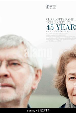 TOM COURTENAY, CHARLOTTE RAMPLING, 45 YEARS, 2015 Stock Photo - Alamy