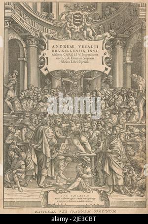 Anatomical theater; Andreae Vesalii Bruxellensis, Invictissimi Caroli V ...