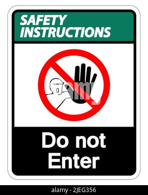 Safety instructions Do Not Enter Symbol Sign Isolate On White ...