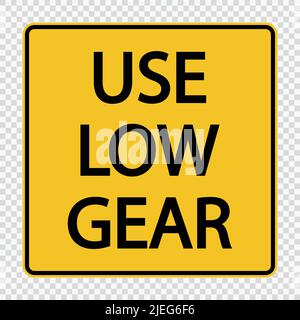 Use low gear sign on transparent background,vector illustration Stock ...