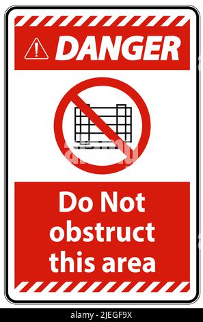 Warning Do Not Obstruct This Area Signs Stock Vector Image & Art - Alamy