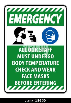 Emergency Staff Must Undergo Temperature Check Sign on white background ...