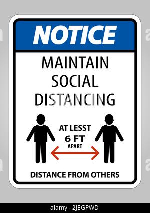 Notice Maintain Social Distancing At Least 6 Ft Sign On White ...