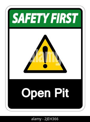 Safety first Open Pit Symbol Sign Isolate On White Background,Vector ...