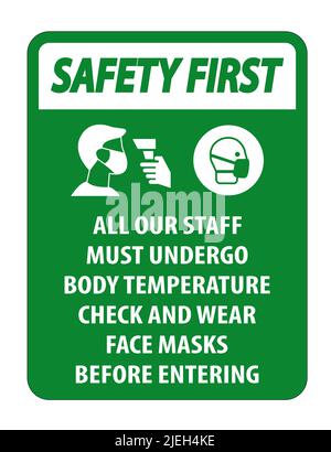 Safety First Staff Must Undergo Temperature Check Sign on white ...