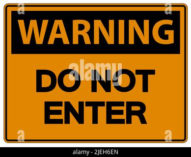 Warning Do Not Enter Symbol On White Background Stock Vector Image ...