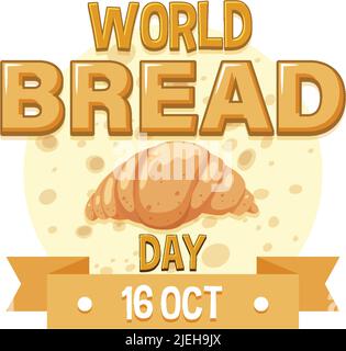 World Bread Day 16 October Logo Design illustration Stock Vector Image ...