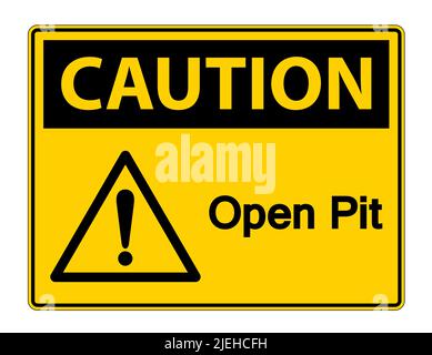 Caution Open Pit Symbol Sign Isolate On White Background,Vector ...