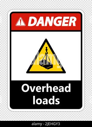 Danger overhead loads Sign on transparent background,vector ...