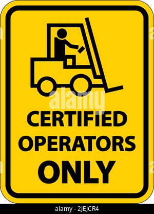 Certified Operators Only Label Sign On White Background Stock Vector ...
