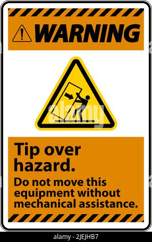 Warning Tip Over Hazard Do Not Move Label On White Background Stock ...