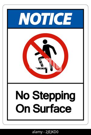 Notice No Stepping On Surface Symbol Sign Stock Vector Image & Art - Alamy