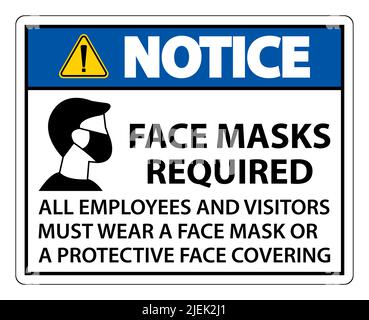 Notice Face Masks Required Sign on white background Stock Vector Image ...