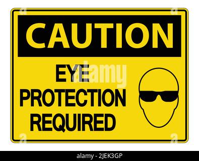 Caution Eye Protection Required Wall Sign on white background,vector ...