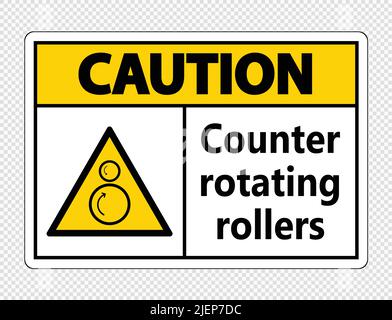 Caution counter rotating rollers sign on transparent background,vector ...