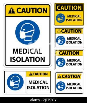 Caution Medical Isolation Sign Isolate On White Background,Vector ...