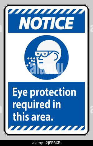 Notice sign Eye Protection Required on white background Stock Vector ...
