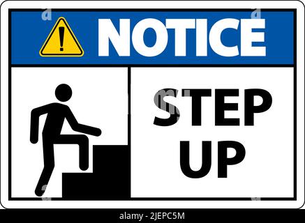 Notice Step Up Floor Sign On White Background Stock Vector Image & Art ...
