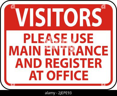 Please use main entrance notice sign. Store safety signs and symbols ...