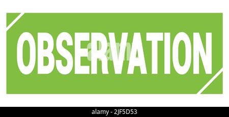 OBSERVATION text written on green grungy stamp sign Stock Photo - Alamy