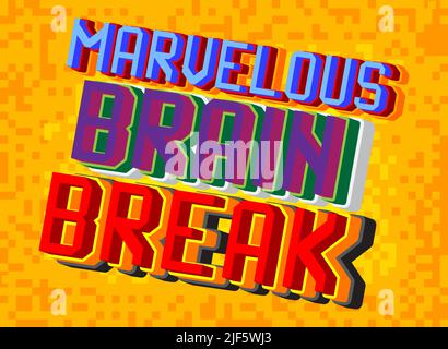 Brain Break. Pixelated word with geometric graphic background. Vector ...