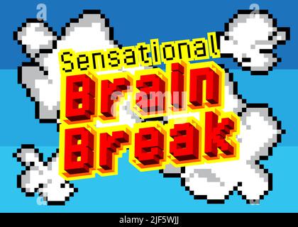 Brain Break. Pixelated word with geometric graphic background. Vector ...