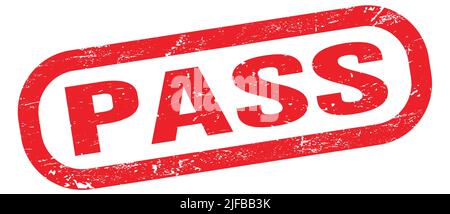 PASS text written on red trapeze stamp sign Stock Photo - Alamy