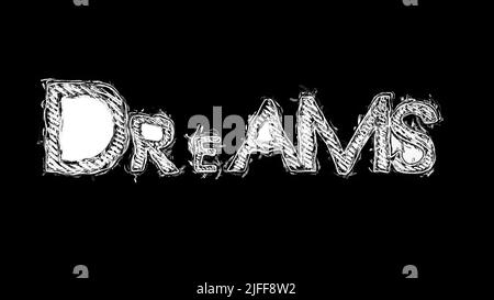 Dreams text hand drawn animation Stock Photo - Alamy