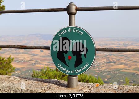 Erice, Sicily (Italy): sign to obligatory to kiss around the medieval ...