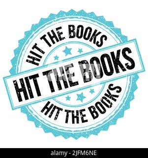 HIT THE BOOKS text written on red zig-zag stamp sign Stock Photo - Alamy