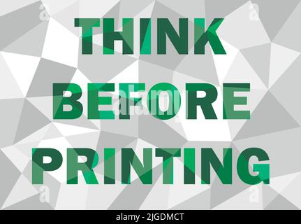Think before printing in green logo. Green vector illustration for ...