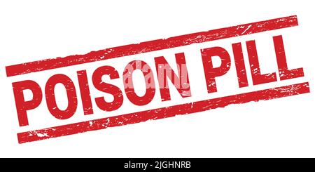 POISON PILL text written on blue-black rectangle stamp sign Stock Photo ...