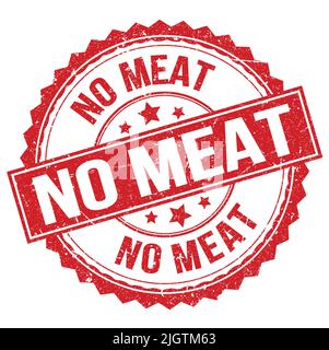 NO MEAT text written on red round postal stamp sign Stock Photo - Alamy