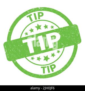 TIP text written on green grungy stamp sign Stock Photo - Alamy