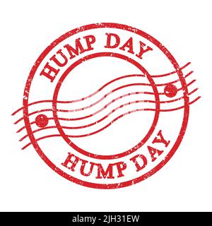 HUMP DAY text written on black grungy zig zag borders round stamp Stock ...