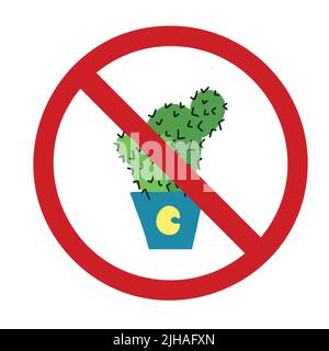 Vector prohibition sign with a cactus in a pot. Do not touch thorny ...