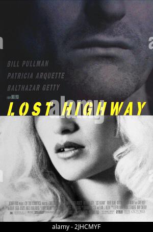 Movie Poster Film Lost Highway (1997) Director: David Lynch 15 January 1997 **WARNING** This ...