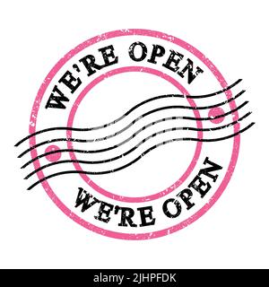 WE'RE OPEN text written on pink-black lines stamp sign Stock Photo - Alamy