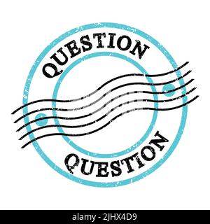 QUESTION text written on blue-black grungy lines stamp sign Stock Photo ...