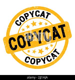 COPYCAT text written on yellow-black round stamp sign Stock Photo - Alamy