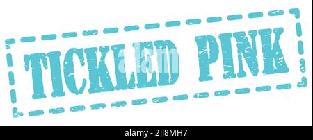 TICKLED PINK text written on blue grungy stamp sign Stock Photo - Alamy