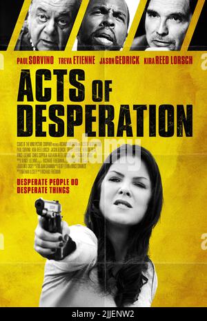 ACTS OF DESPERATION, Kira Reed Lorsch, 2018. © Gravitas Ventures ...