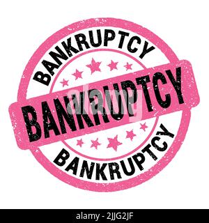 BANKRUPTCY text written on pink-black trapeze stamp sign Stock Photo ...